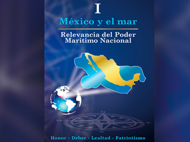 México y el mar Relevancia del Poder Marítimo Nacional :: FUL 2024